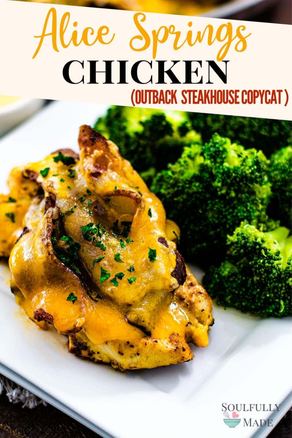 Outback Alice Springs Chicken - Soulfully Made