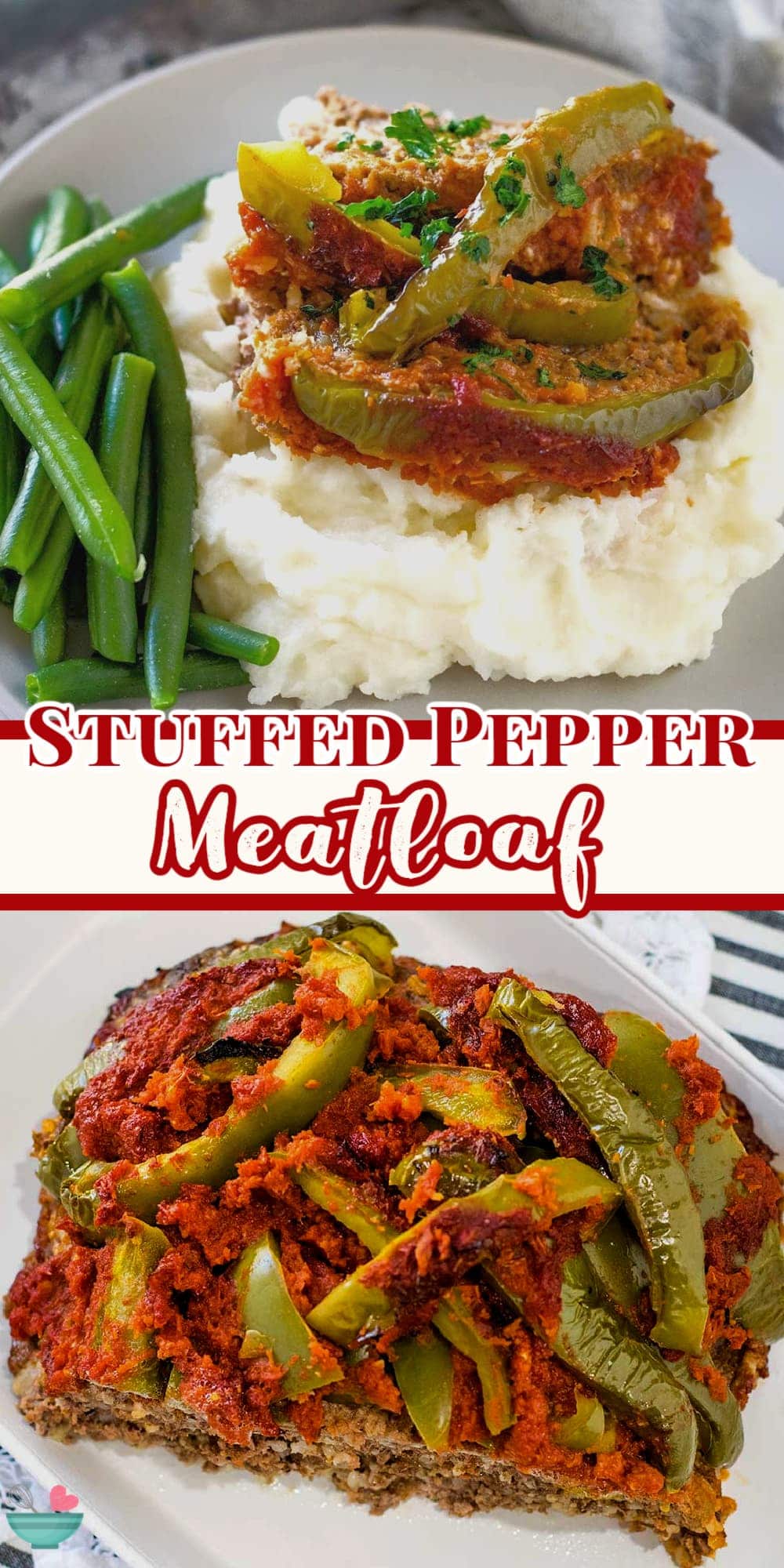 Stuffed Pepper Meatloaf Recipe - Soulfully Made