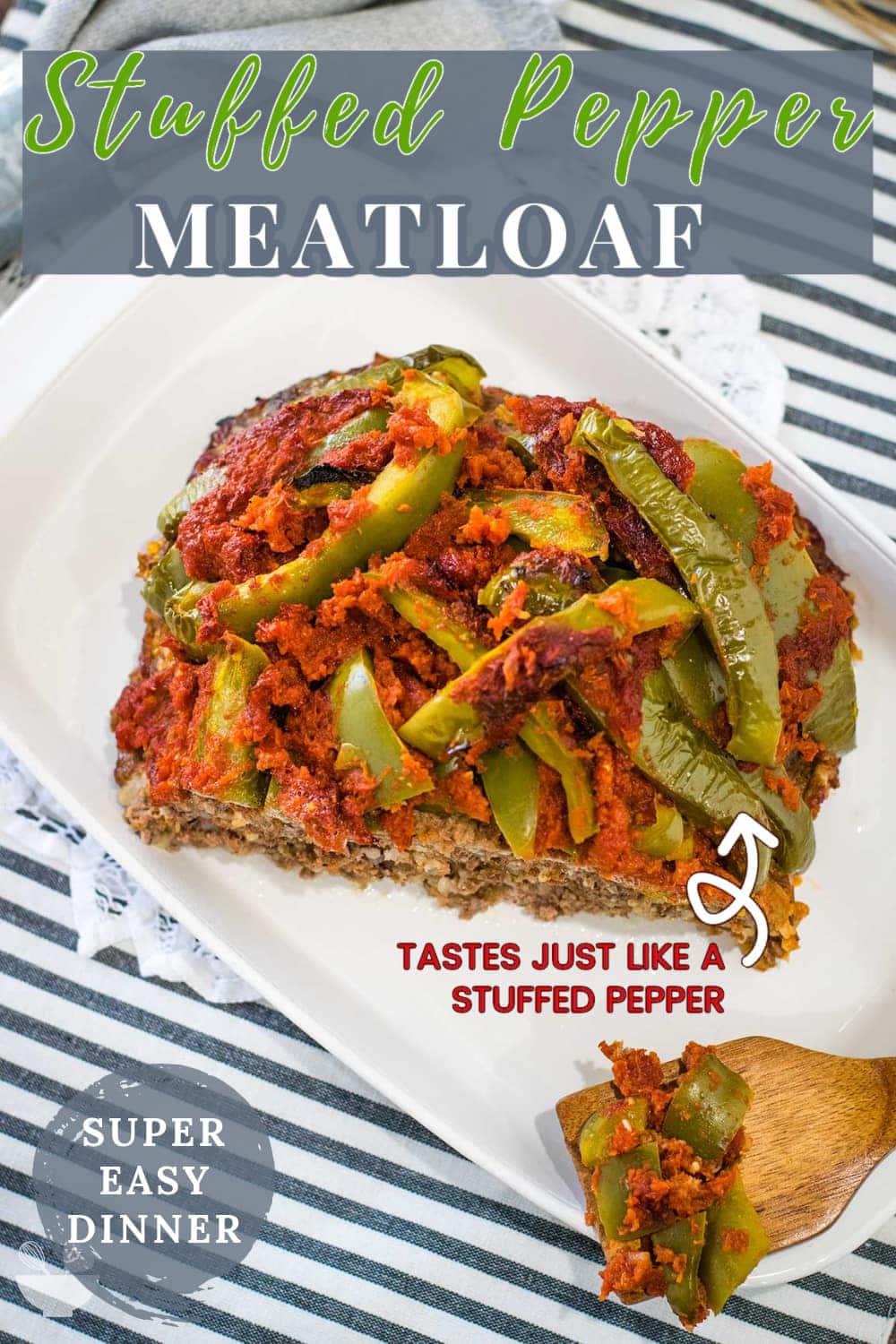 Stuffed Pepper Meatloaf Recipe - Soulfully Made