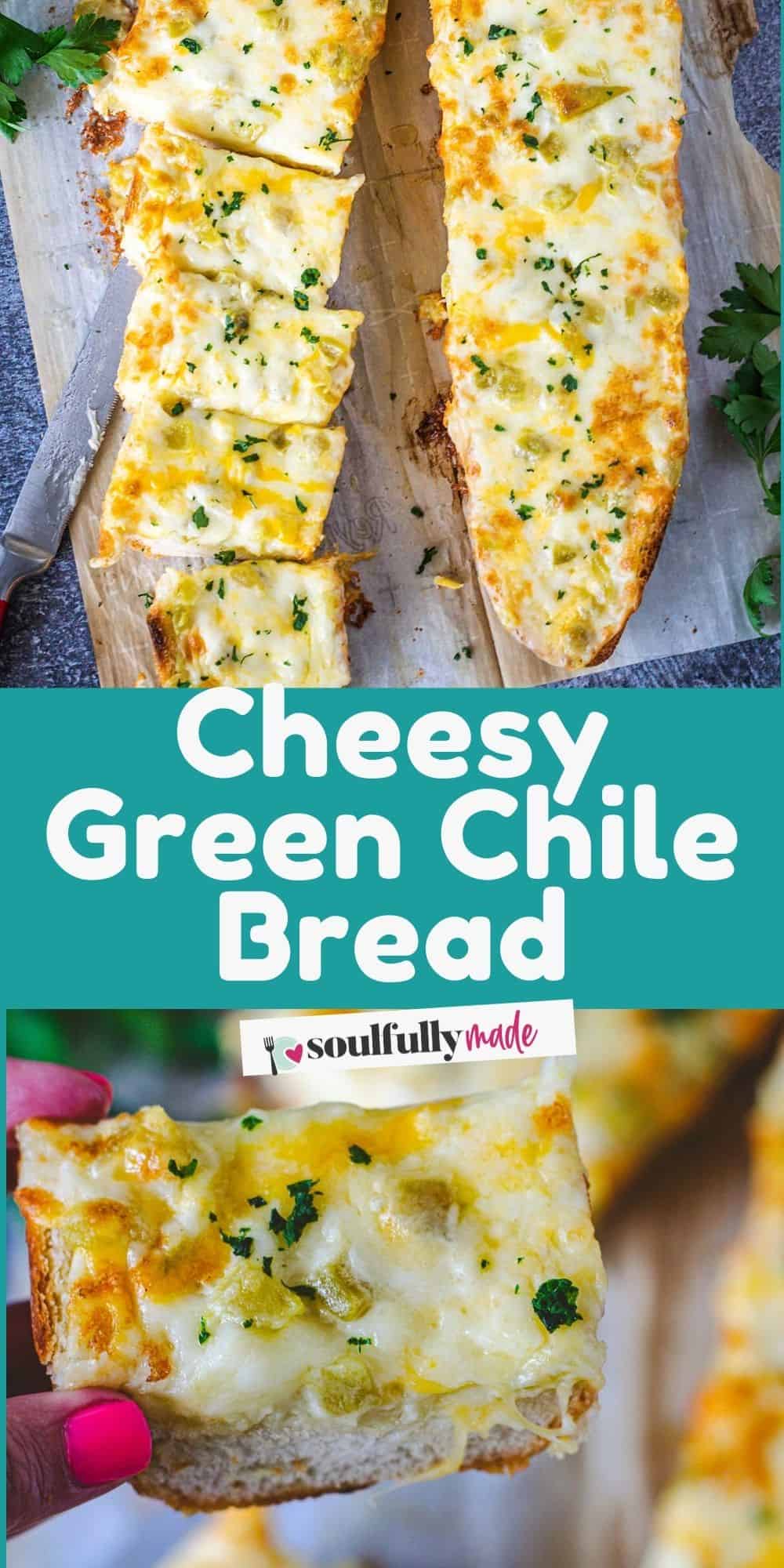 Cheesy Green Chile Bread - Soulfully Made