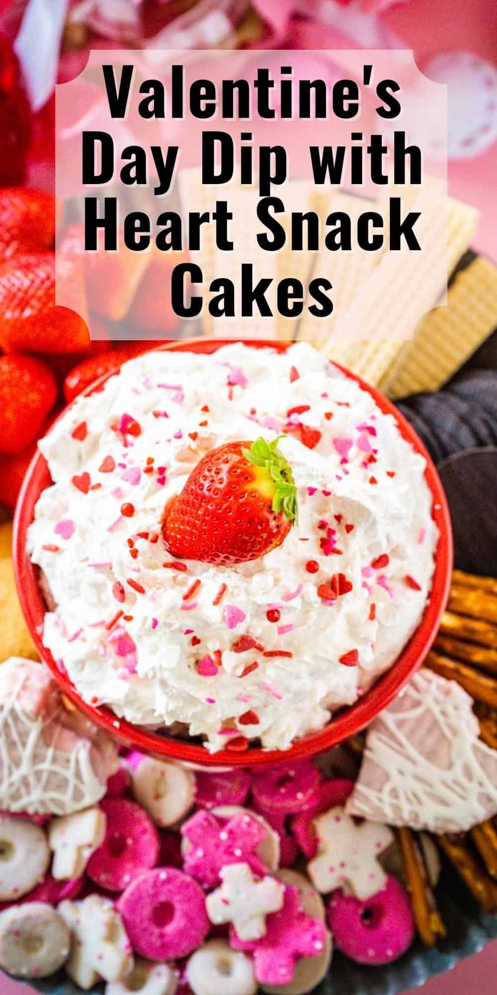 Heart Snack Cake Valentine's Day Dip - Soulfully Made