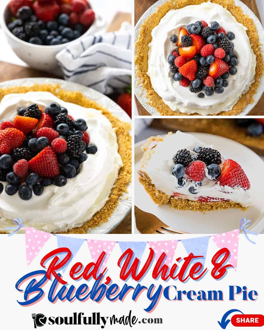 Red White and Blueberry Cream Pie - Soulfully Made