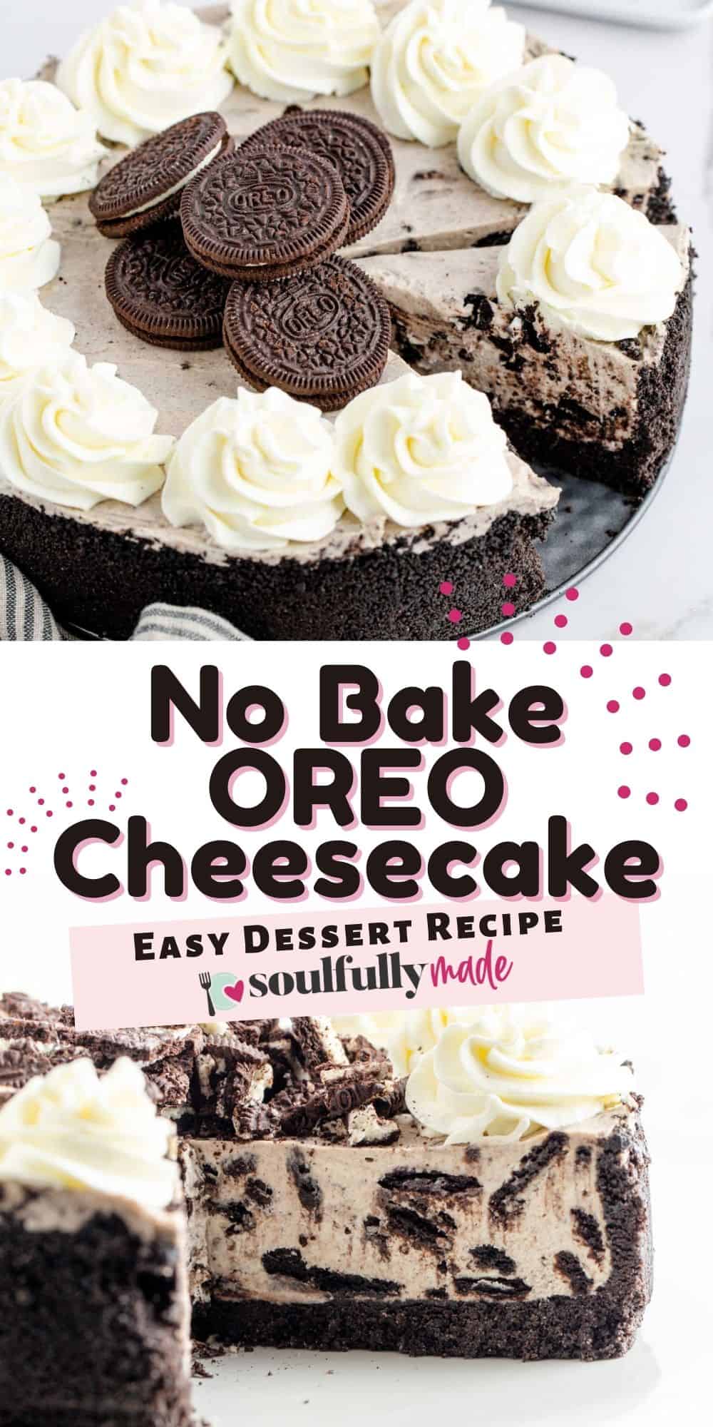 No-Bake Oreo Cheesecake - Soulfully Made