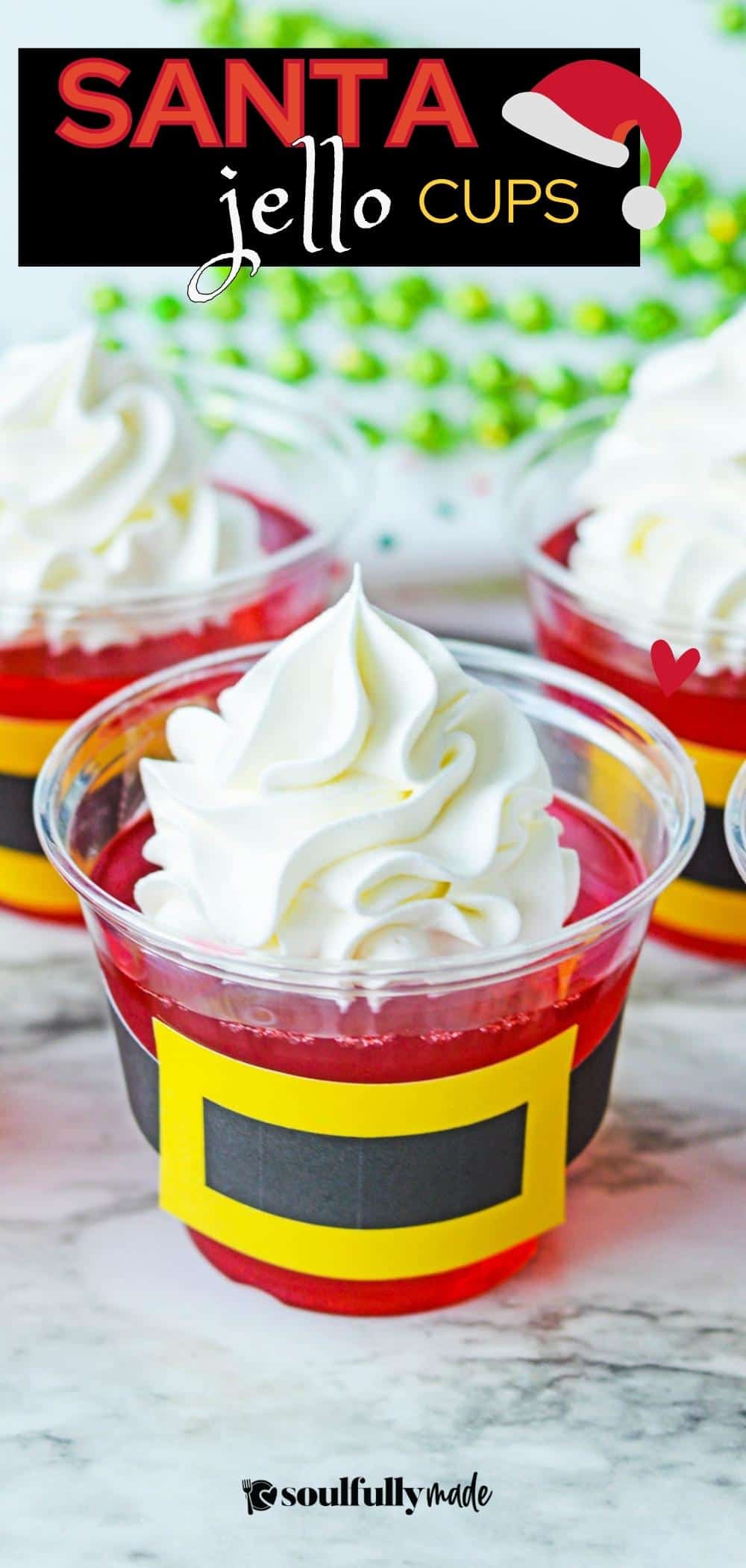 Santa Jello Cups (Printable Santa Belt) - Soulfully Made