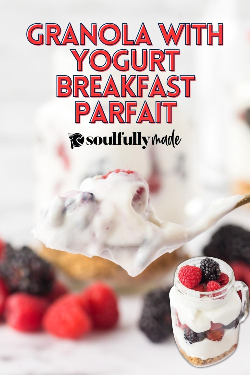 Mixed Berry Yogurt Parfaits - Soulfully Made