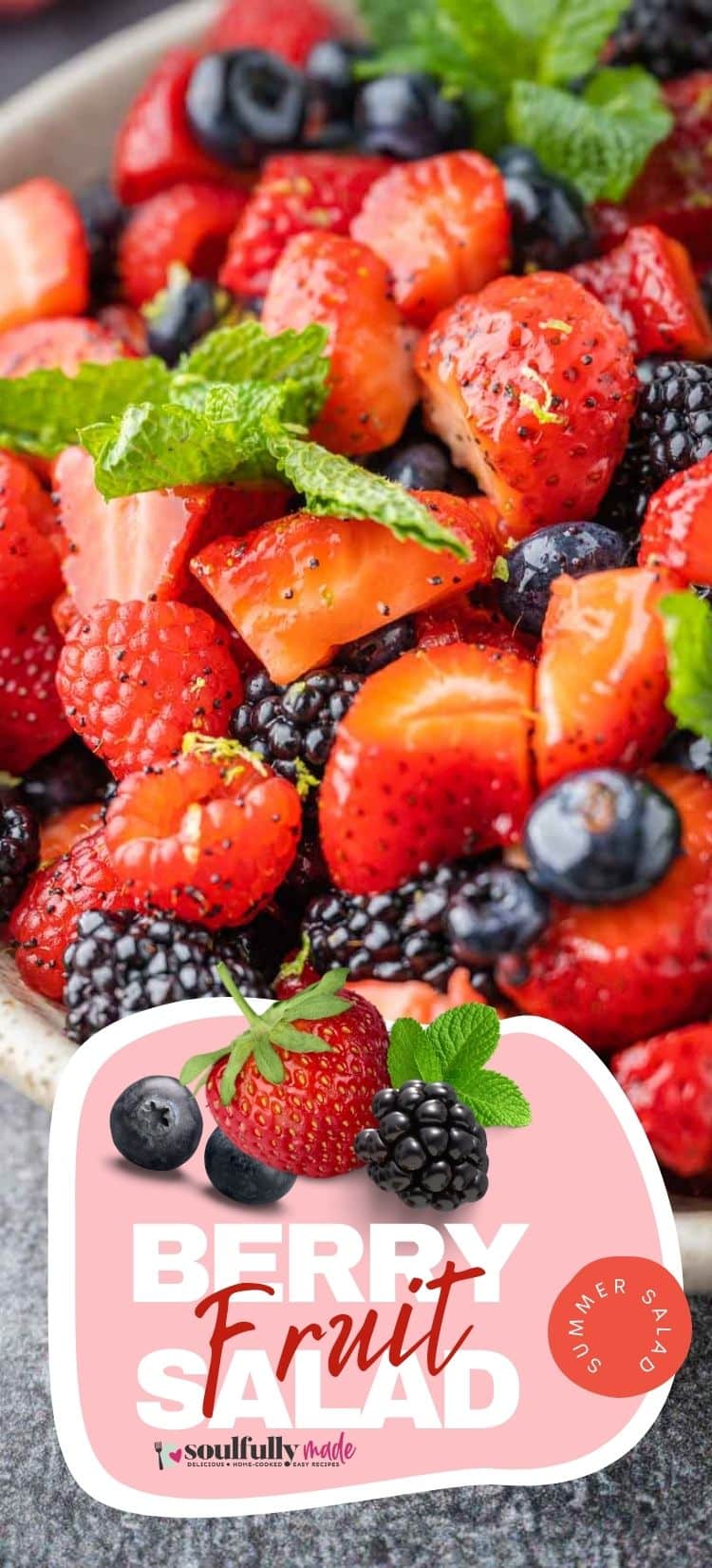 Berry Fruit Salad Recipe - Soulfully Made