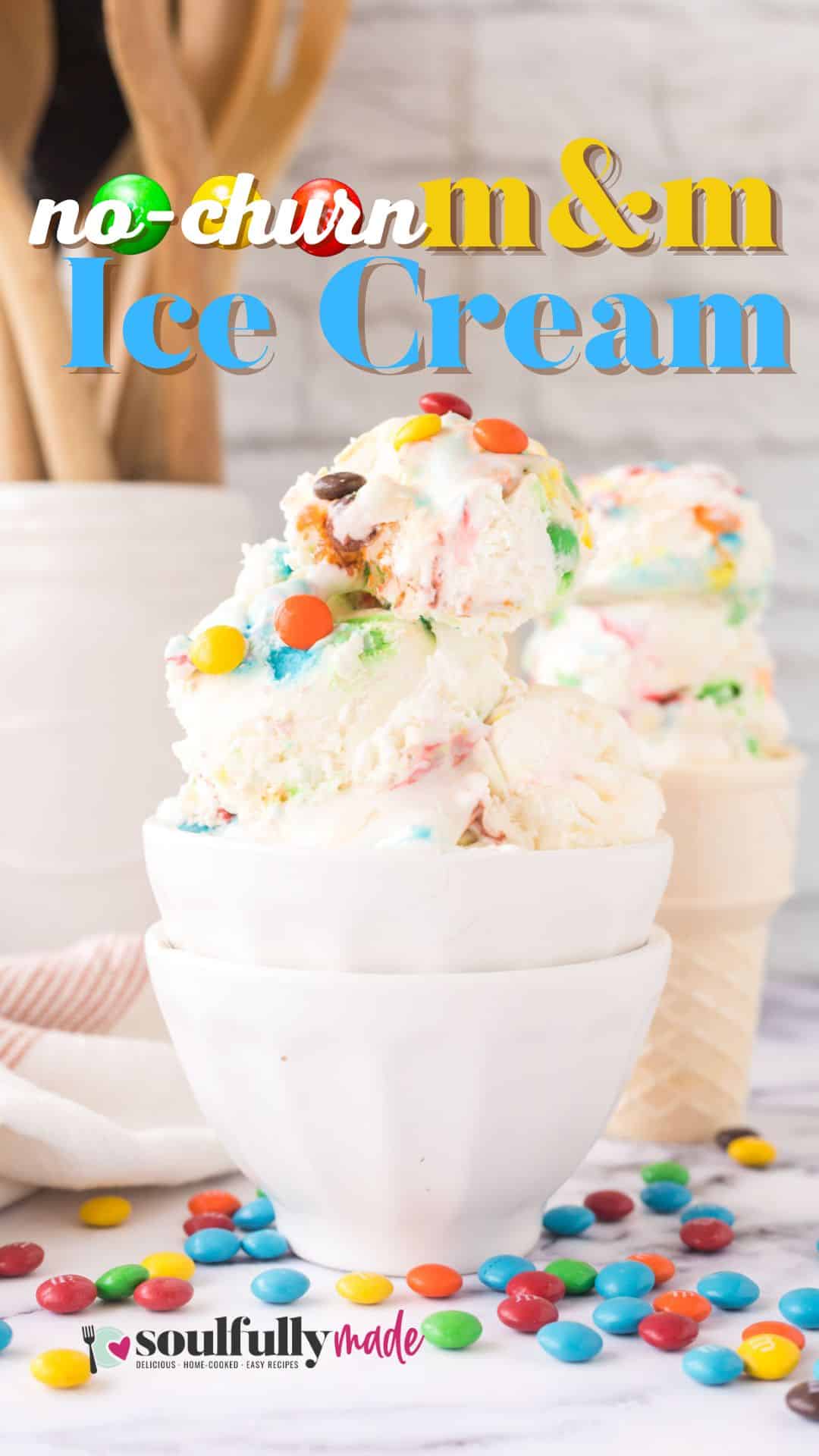 No-Churn M&M Ice Cream - Soulfully Made