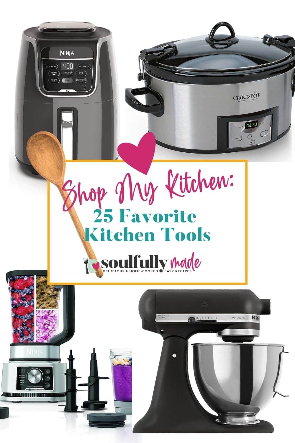 Shop My Kitchen: 25 Favorite Kitchen Tools - Soulfully Made