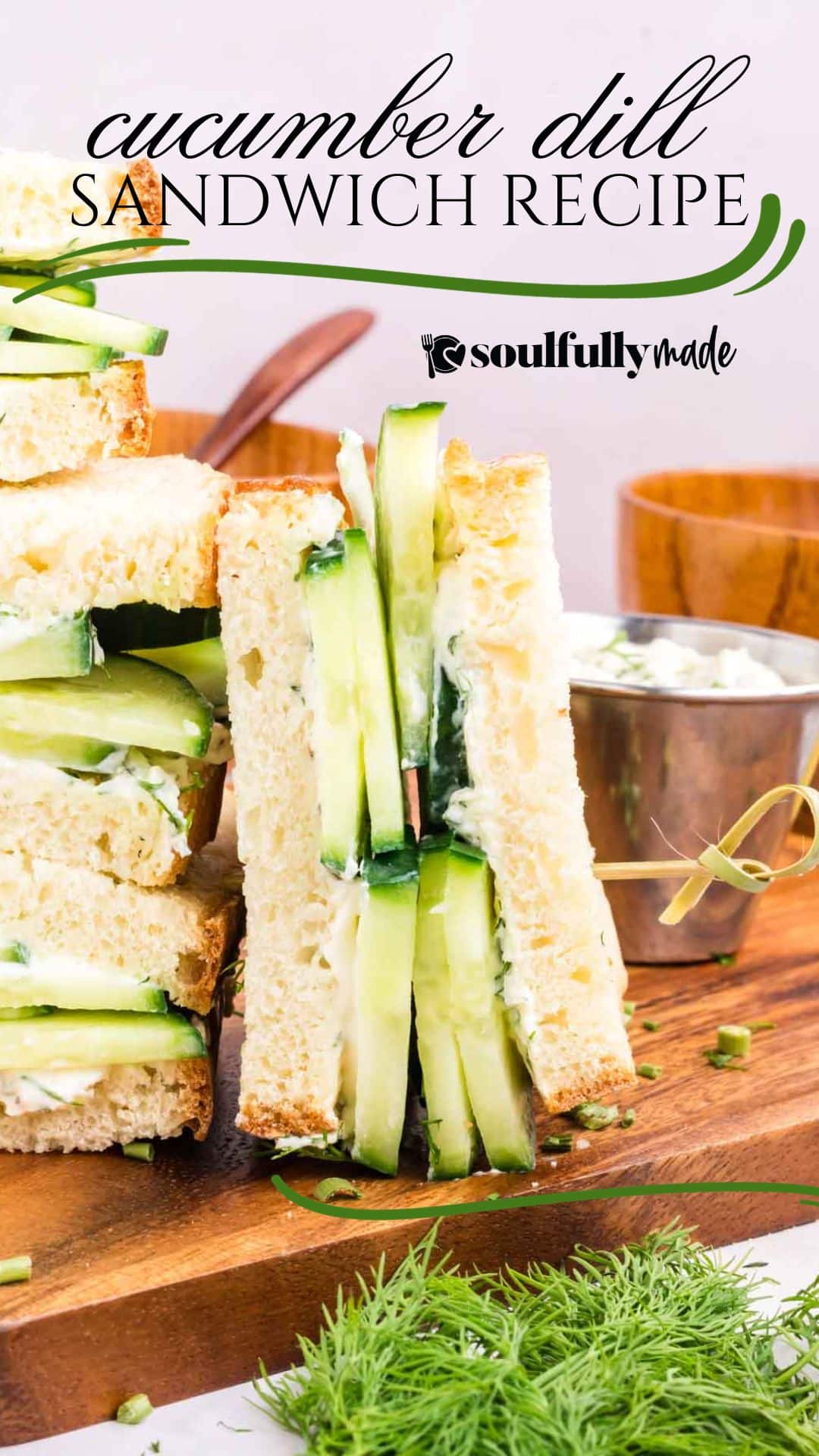 Traditional Cucumber Sandwich Recipe - Soulfully Made
