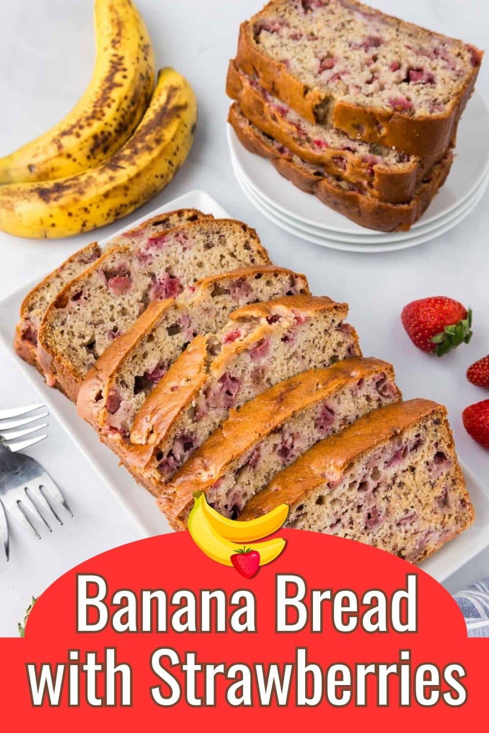 Strawberry Banana Bread Recipe - Soulfully Made