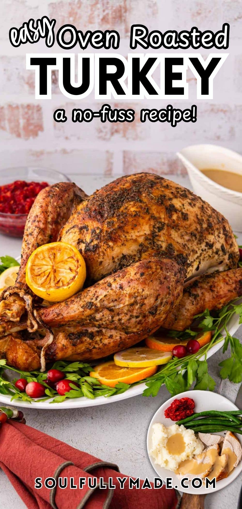 Best Seasoned Roasted Turkey Recipe - Soulfully Made