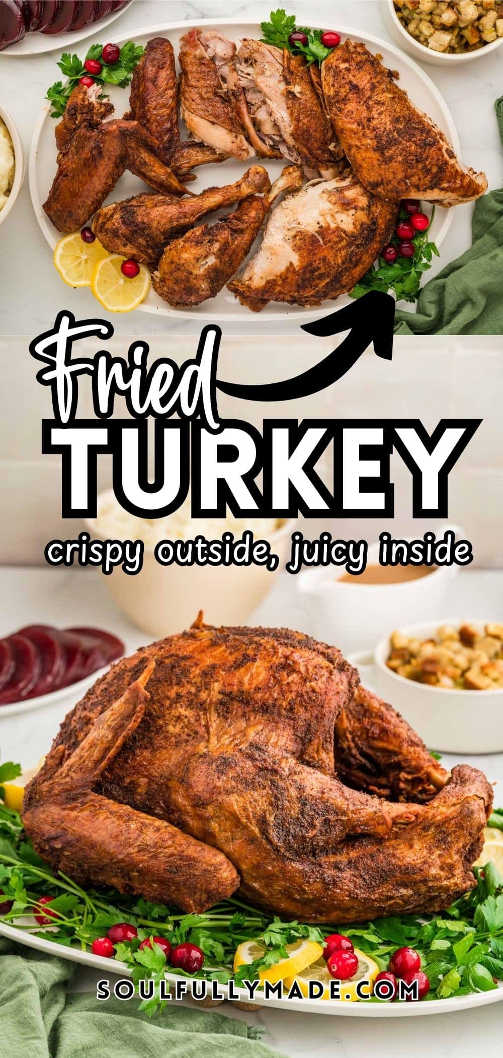 Deep Fried Turkey Recipe - Soulfully Made