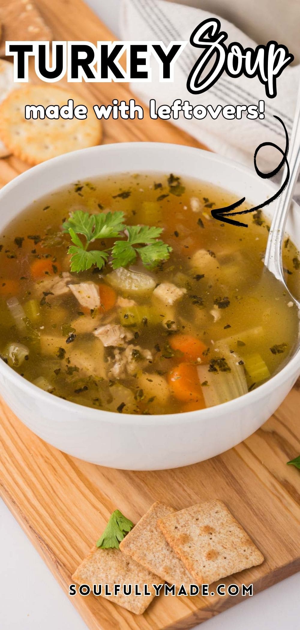 Leftover Turkey Soup Recipe - Soulfully Made