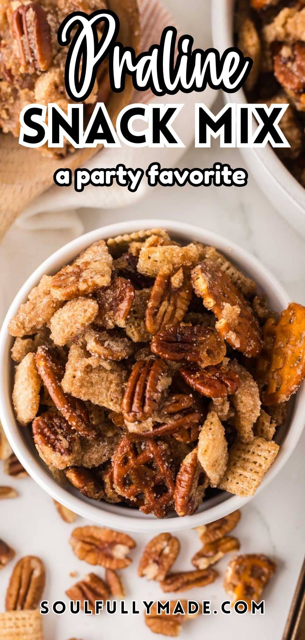Praline Snack Mix - Soulfully Made