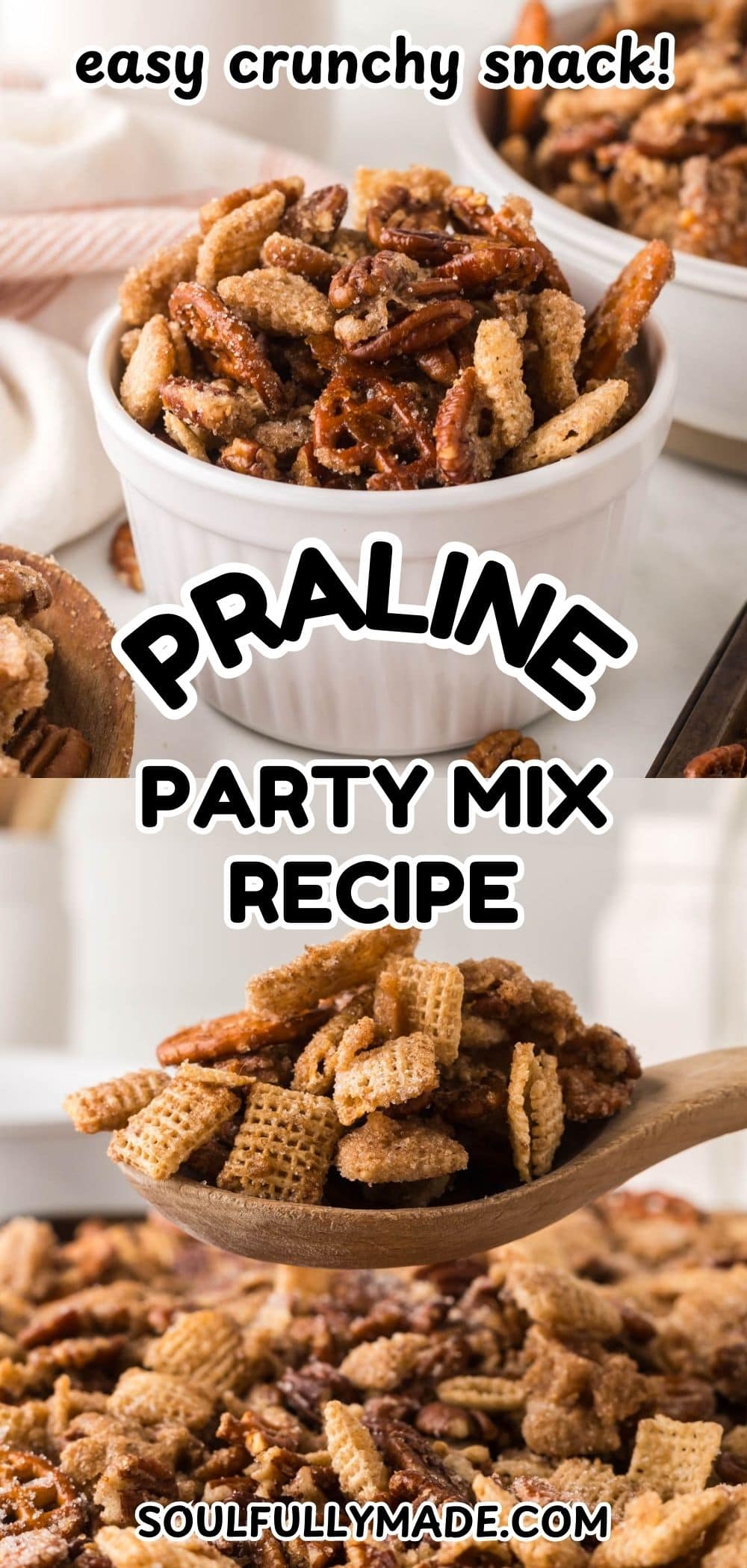 Praline Snack Mix - Soulfully Made
